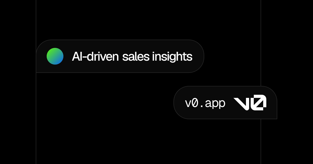 AI-driven sales insights - v0 by Vercel