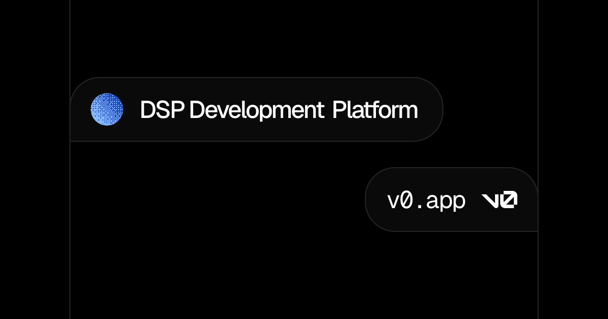 DSP Development Platform - v0 by Vercel