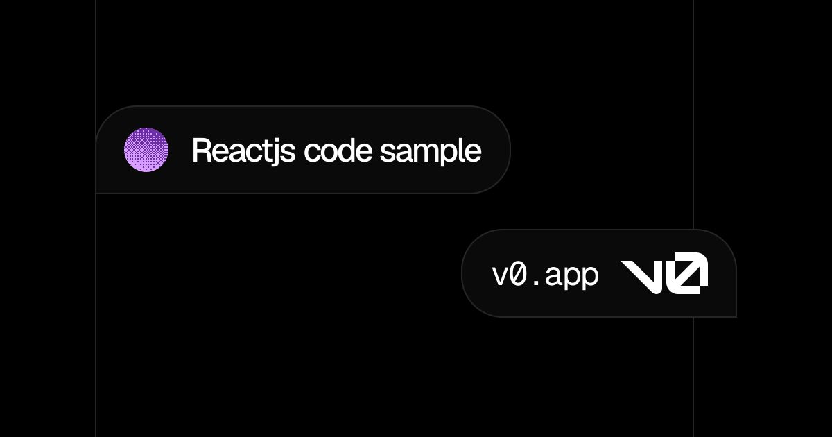 Reactjs code sample - v0 by Vercel