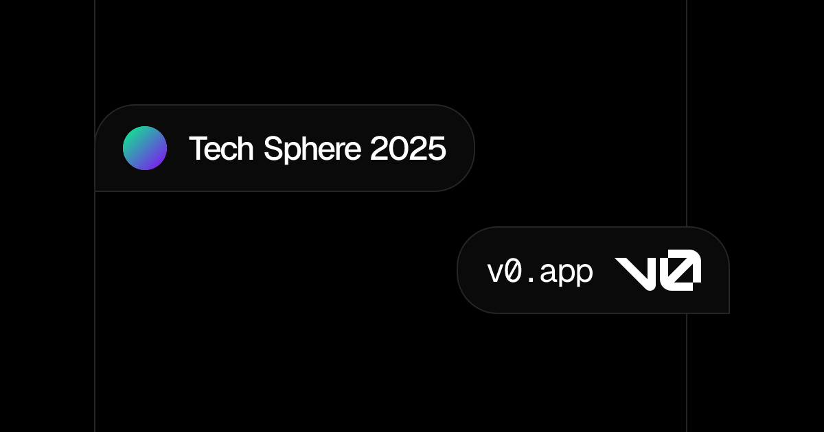 Tech Sphere 2025 - v0 by Vercel