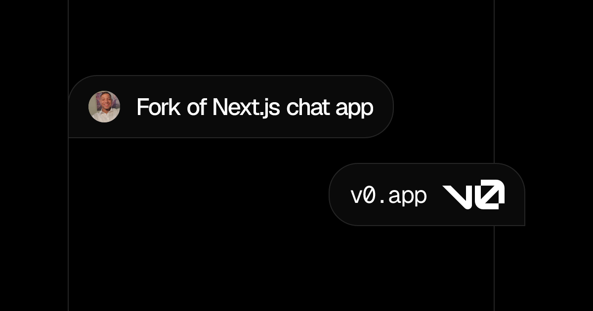 Fork of Next.js chat app - v0 by Vercel