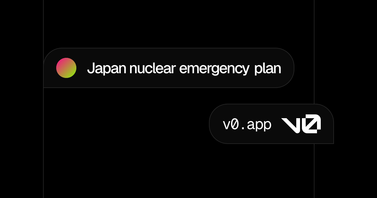 Japan nuclear emergency plan - v0 by Vercel