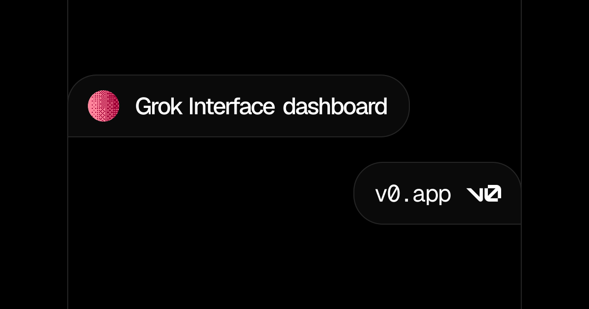 Grok Interface dashboard - v0 by Vercel