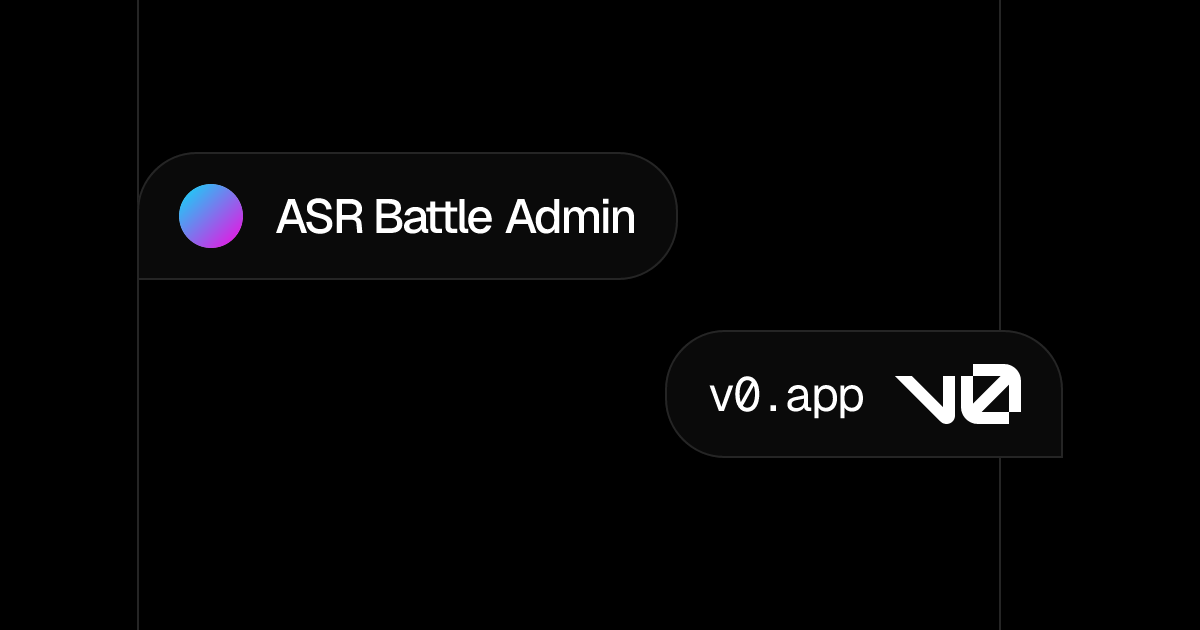 ASR Battle Admin - v0 by Vercel