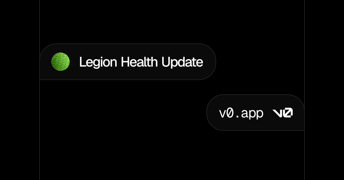 Legion Health Update - v0 by Vercel