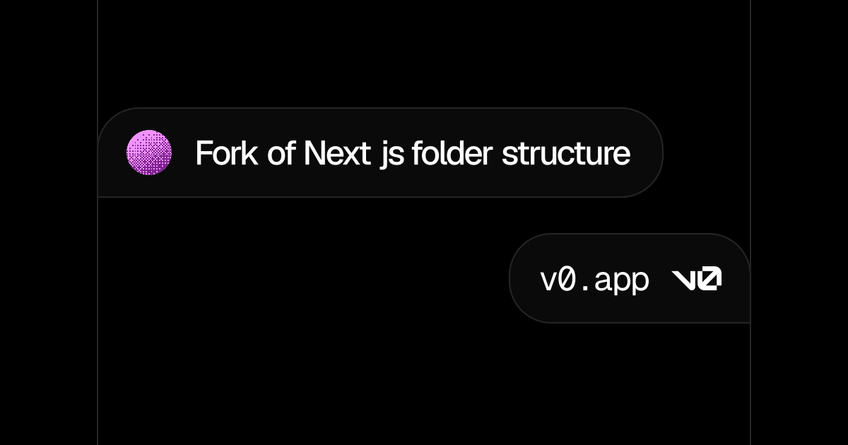 Fork of Next js folder structure - v0 by Vercel