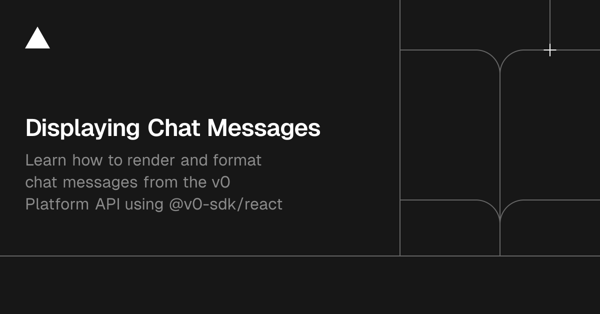 Displaying Chat Messages | v0 Docs