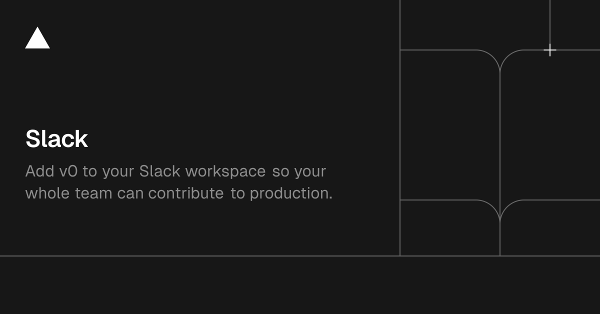Slack | v0 Docs