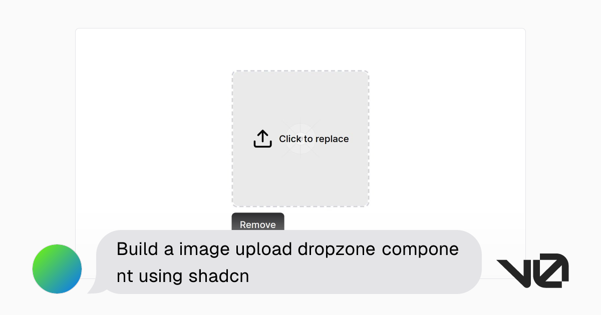 Build a image upload dropzone component using shadcn | A shadcn/ui and v0 generation - v0