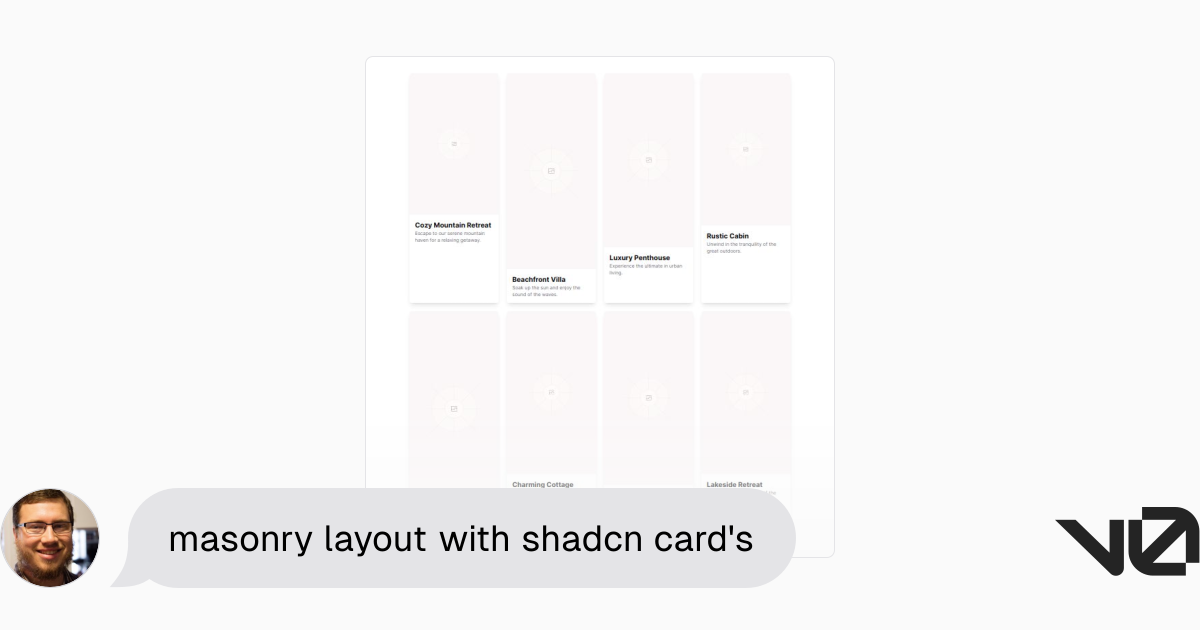 masonry layout with shadcn card's | A shadcn/ui and v0 generation - v0
