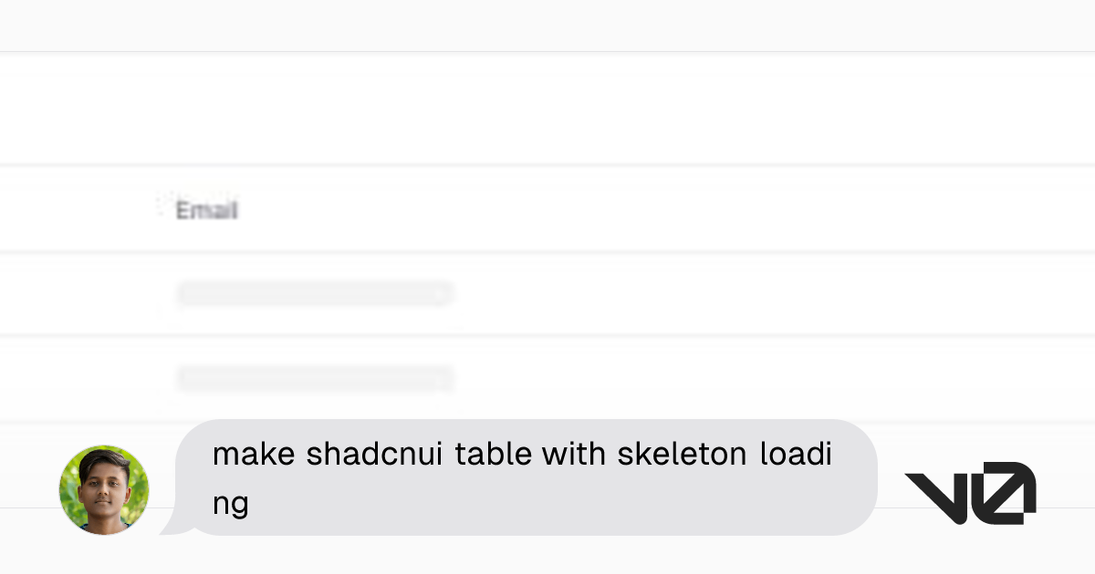 make shadcnui table with skeleton loading | A shadcn/ui and v0 ...
