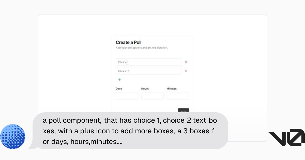 a poll component, that has choice 1, choice 2 text boxes, with a plus ...