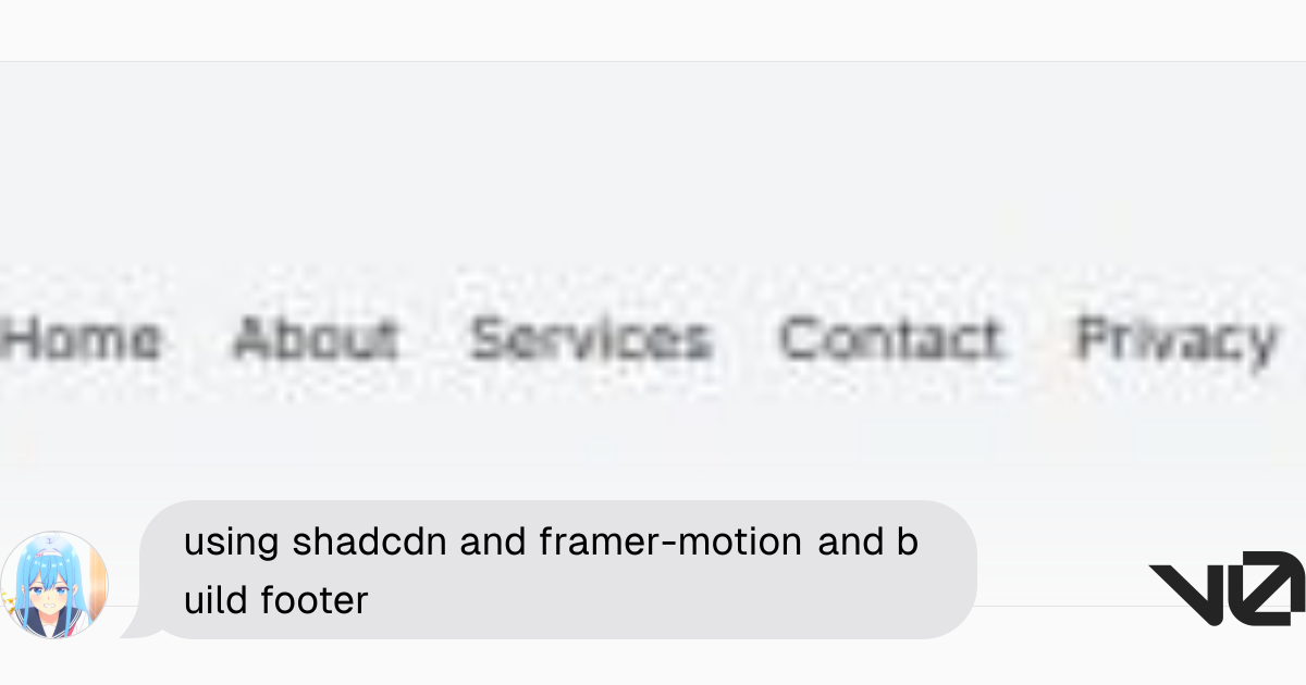 using shadcdn and framer-motion and build footer | A shadcn/ui and v0 ...