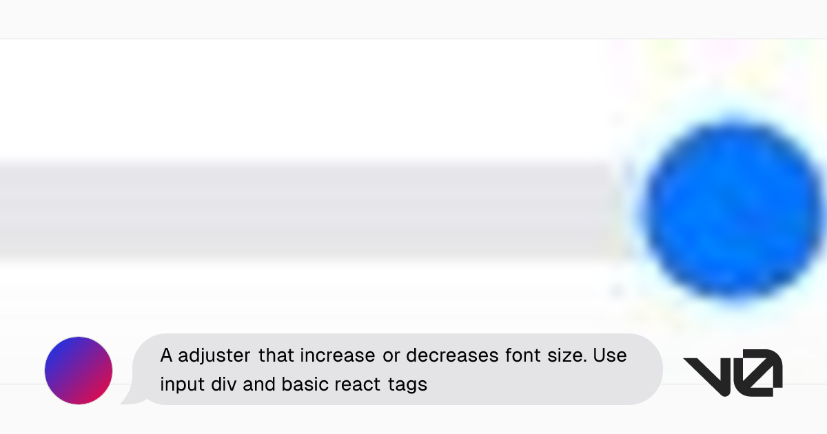 A adjuster that increase or decreases font size. Use input div and basic react tags | A shadcn ...