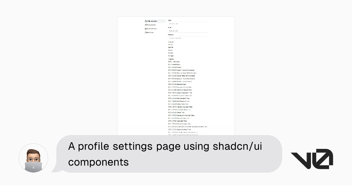 A profile settings page using shadcn/ui components | A shadcn/ui and v0 generation - v0