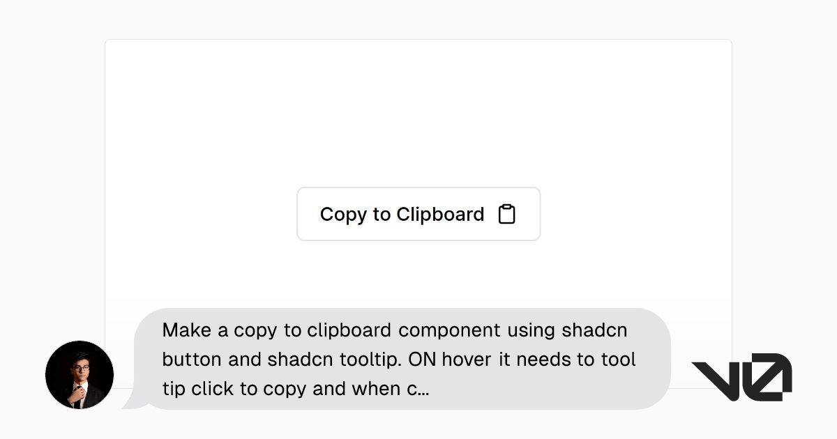Make a copy to clipboard component using shadcn button and shadcn tooltip. ON hover it needs to ...