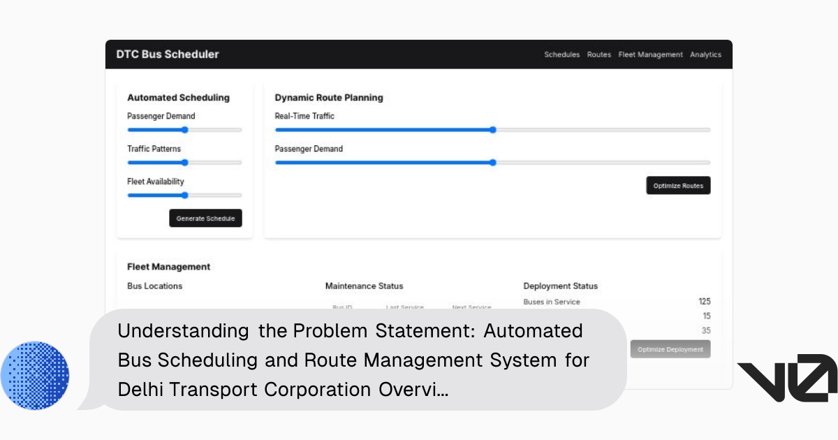 Understanding the Problem Statement: Automated Bus Scheduling and Route ...