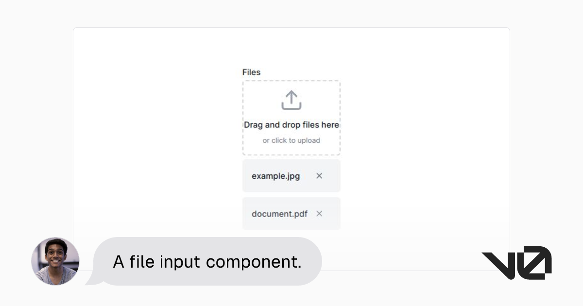 A file input component. | A shadcn/ui and v0 generation - v0