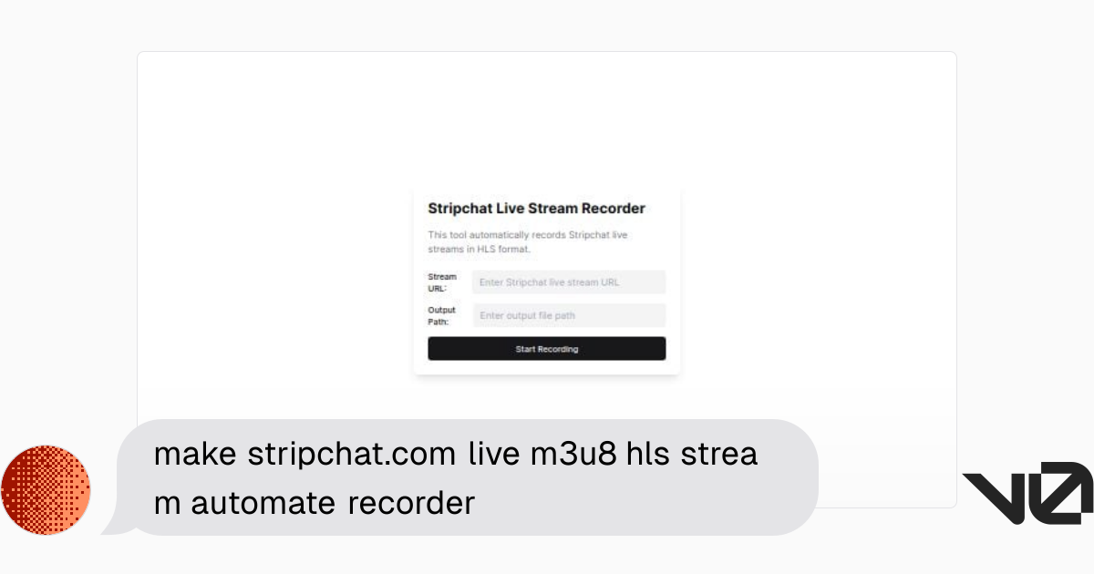 make stripchat.com live m3u8 hls stream automate recorder | A shadcn/ui ...