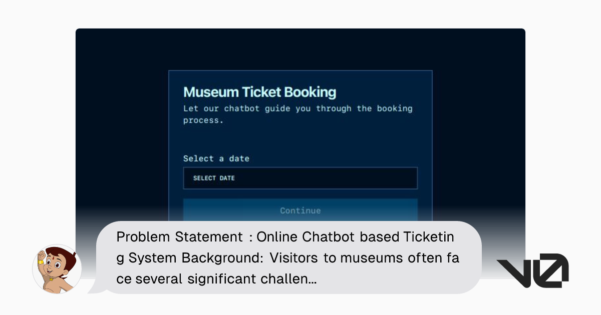 Problem Statement : Online Chatbot based Ticketing System Background ...