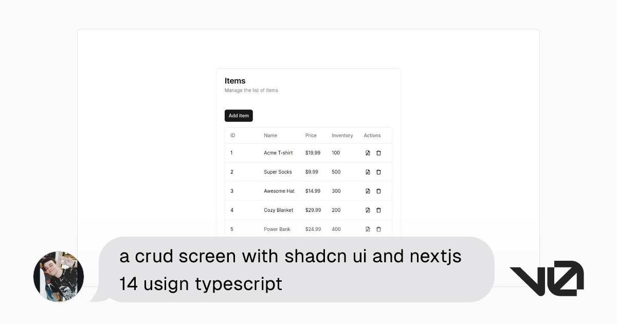 a crud screen with shadcn ui and nextjs 14 usign typescript | A shadcn/ui and v0 generation - v0