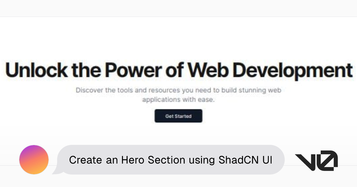 Create an Hero Section using ShadCN UI | A shadcn/ui and v0 generation - v0