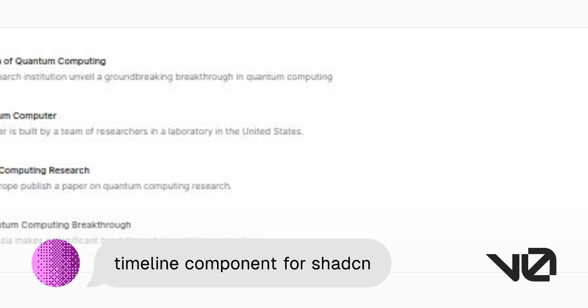 timeline component for shadcn | A shadcn/ui and v0 generation - v0