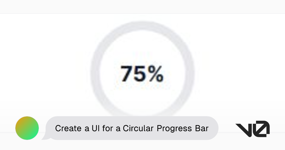 Create a UI for a Circular Progress Bar | A shadcn/ui and v0 generation - v0