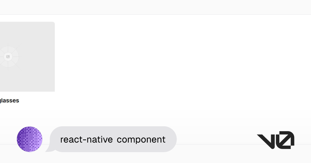 react-native component | A shadcn/ui and v0 generation - v0