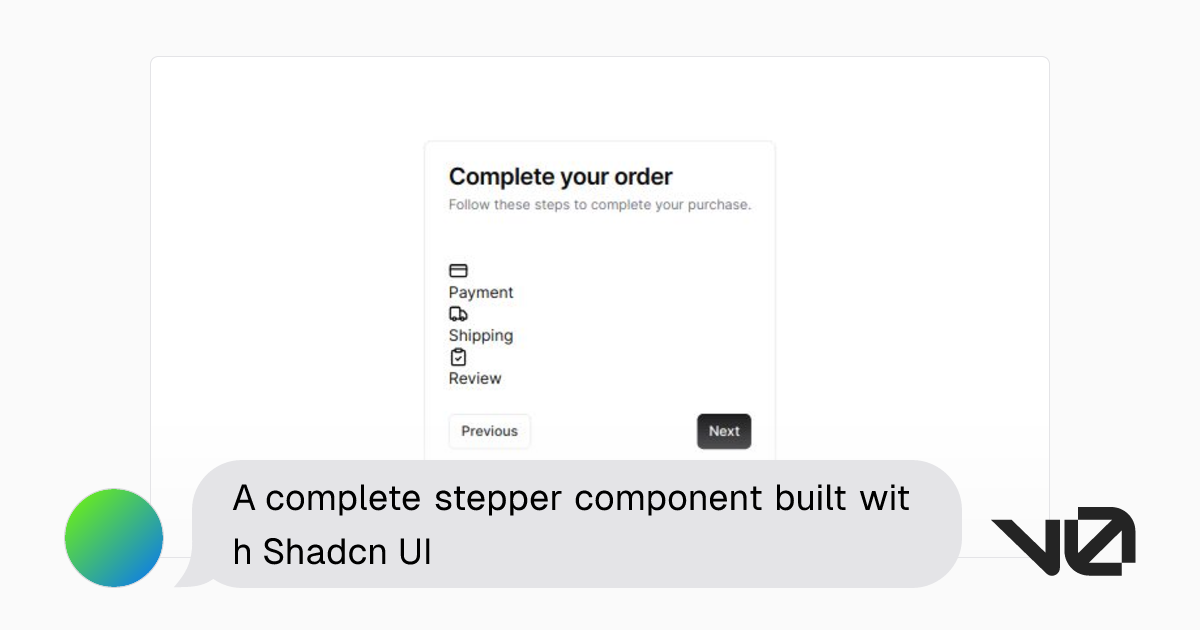 A complete stepper component built with Shadcn UI | A shadcn/ui and v0 ...