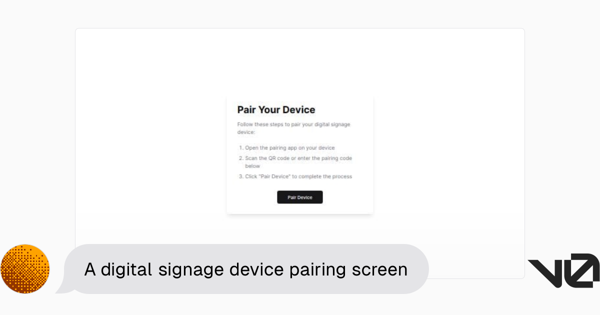 A digital signage device pairing screen | A shadcn/ui and v0 generation ...