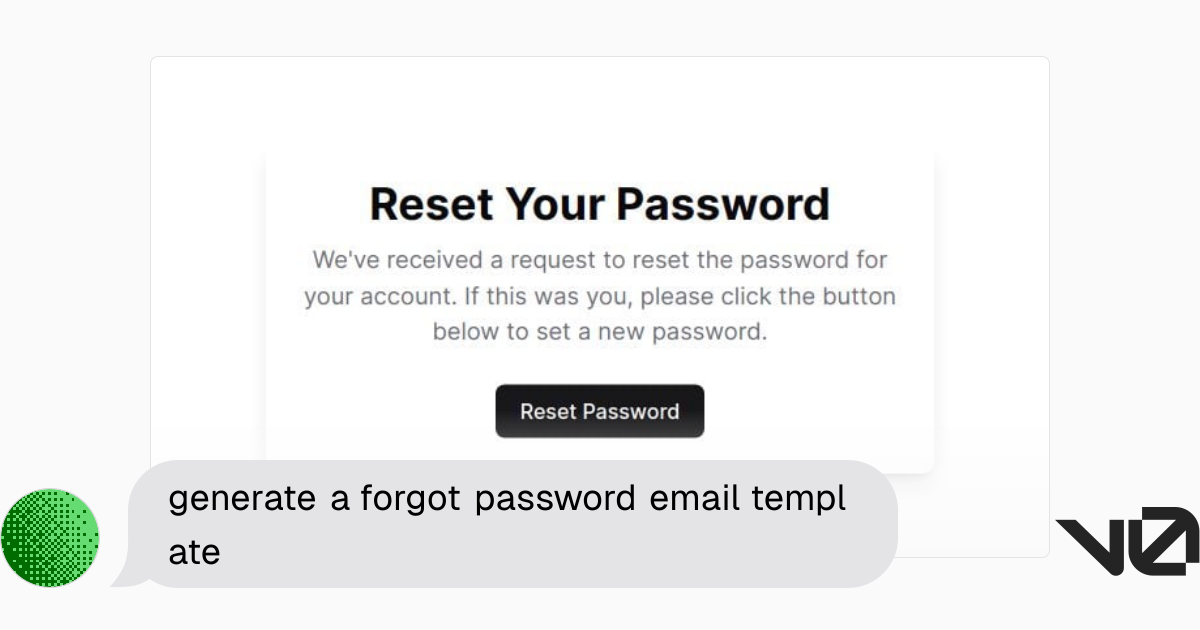generate a forgot password email template | A shadcn/ui and v0 ...