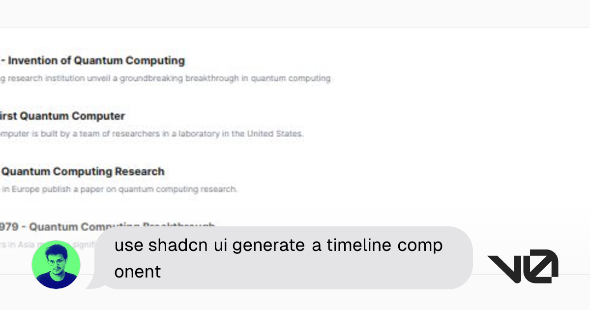 use shadcn ui generate a timeline component | A shadcn/ui and v0 generation - v0