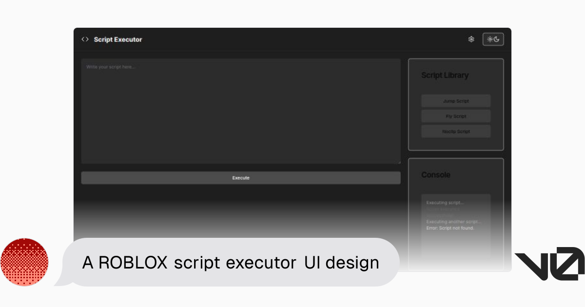A ROBLOX script executor UI design | A shadcn/ui and v0 generation - v0