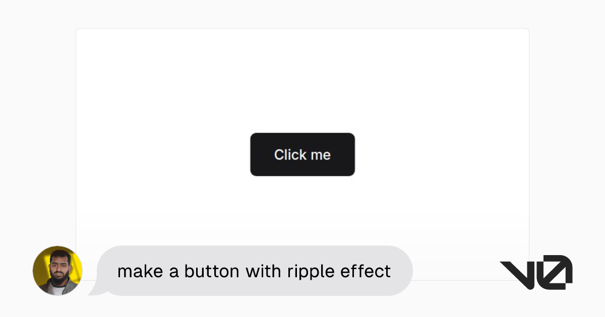 make a button with ripple effect | A shadcn/ui and v0 generation - v0